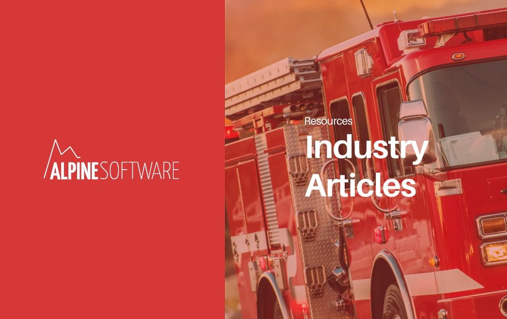 Industry Articles - RedAlert From Alpine Software, Fire Department RMS Software Fire & EMS ...